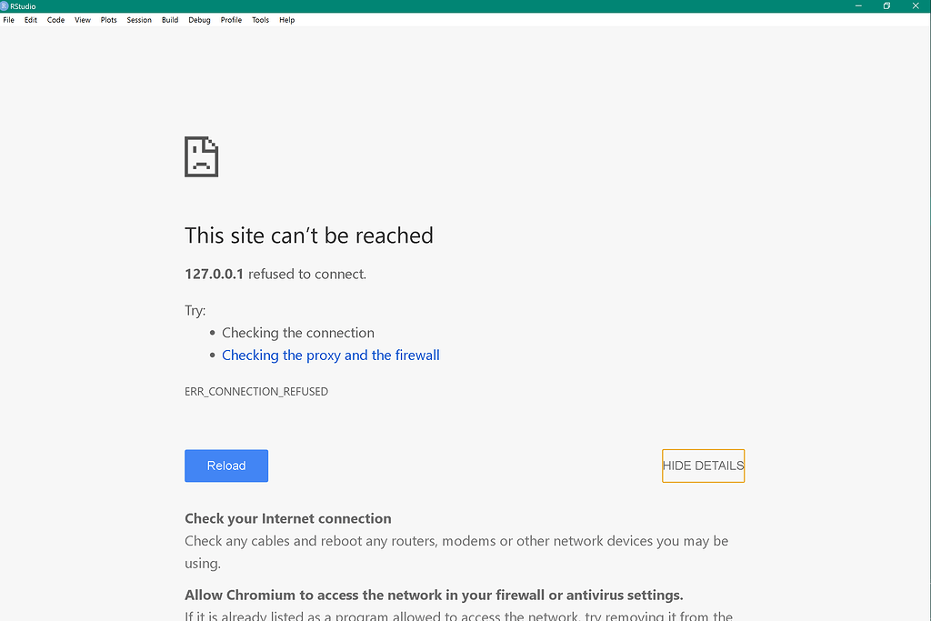 Bizarre Behaviour: RStudio launches to "This site can’t be reached ...