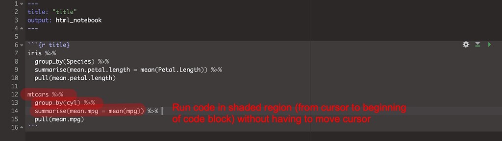 Run code from cursor to beginning of code block without having to move cursor - RStudio IDE ...